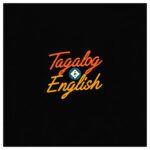 Taglish Talk: Decoding the Filipino Language - TaasNooPilipino